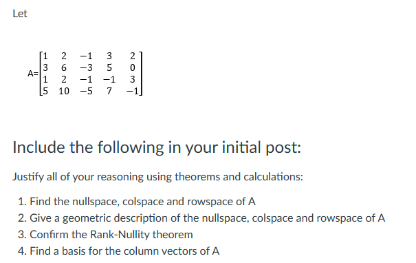 Solved Let A=⎣⎡131526210−1−3−1−535−17203−1⎦⎤ Include the | Chegg.com