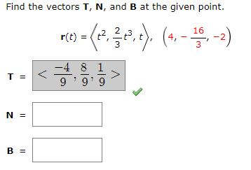 Solved Find the vectors T,N, and B at the given point. | Chegg.com