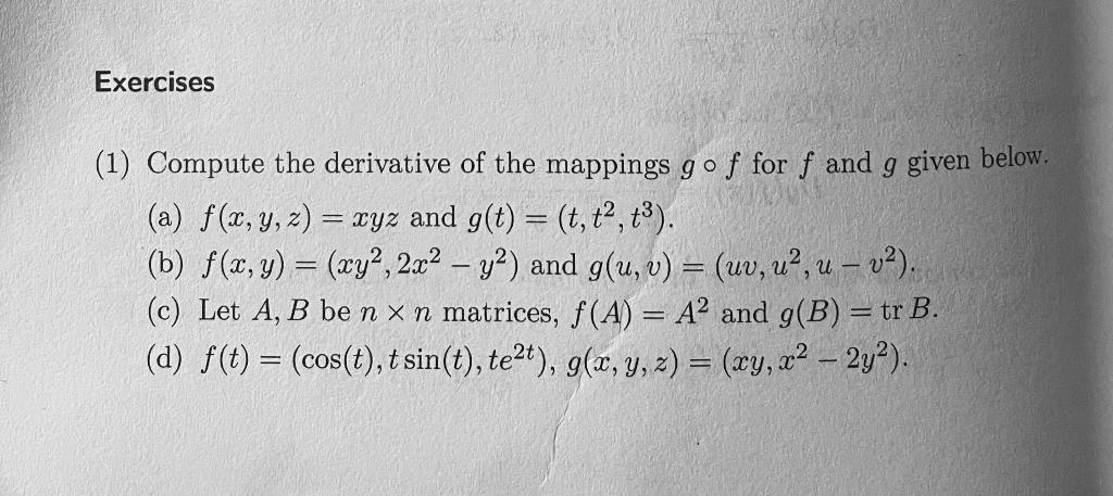 Solved Exercises (1) Compute the derivative of the mappings | Chegg.com