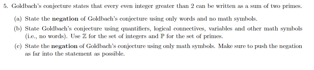 Solved 5. Goldbach's conjecture states that every even | Chegg.com