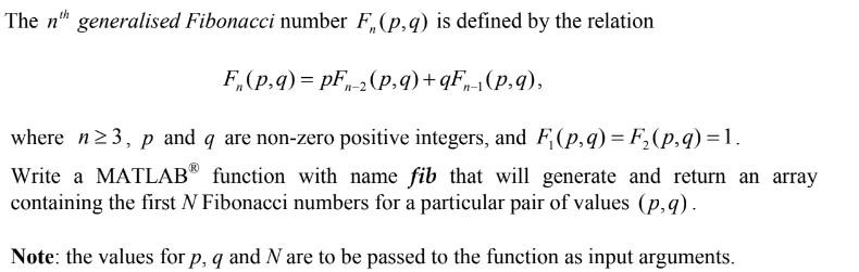 Solved The nth generalised Fibonacci number Fn(p,q) is | Chegg.com