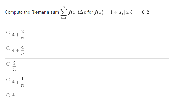 Solved Compute the Riemann sum ∑i=1nf(xi)Δx for | Chegg.com