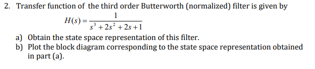 Solved Transfer function of the third order Butterworth | Chegg.com