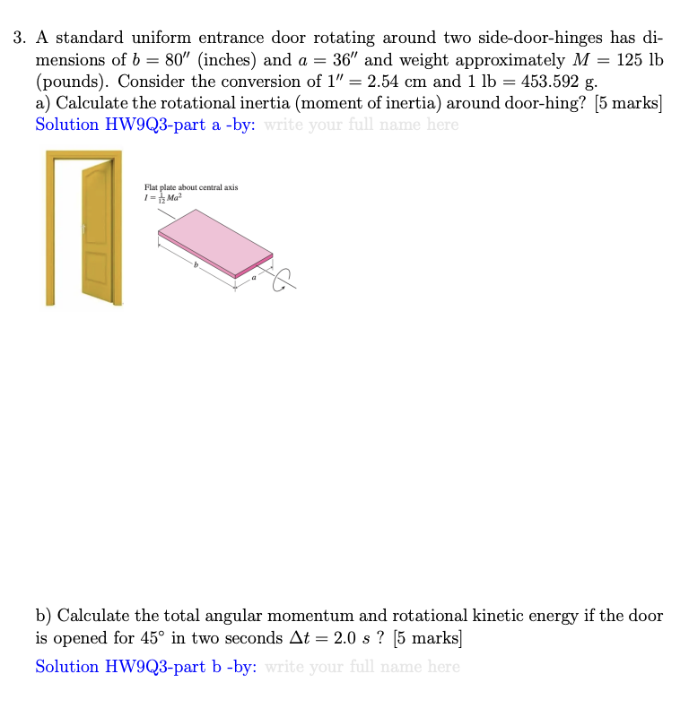 Solved 3. A standard uniform entrance door rotating around | Chegg.com