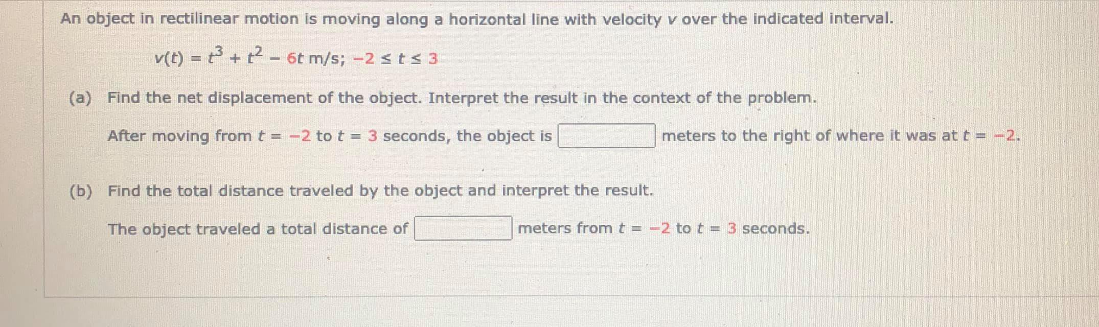 Solved An object in rectilinear motion is moving along a | Chegg.com