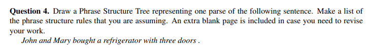 Solved Question 4. Draw a Phrase Structure Tree representing | Chegg.com