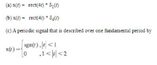 Solved For each signal, find a complex CTFS that is valid | Chegg.com