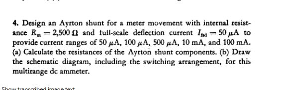 Solved 4. Design an Ayrton shunt for a meter movement with | Chegg.com