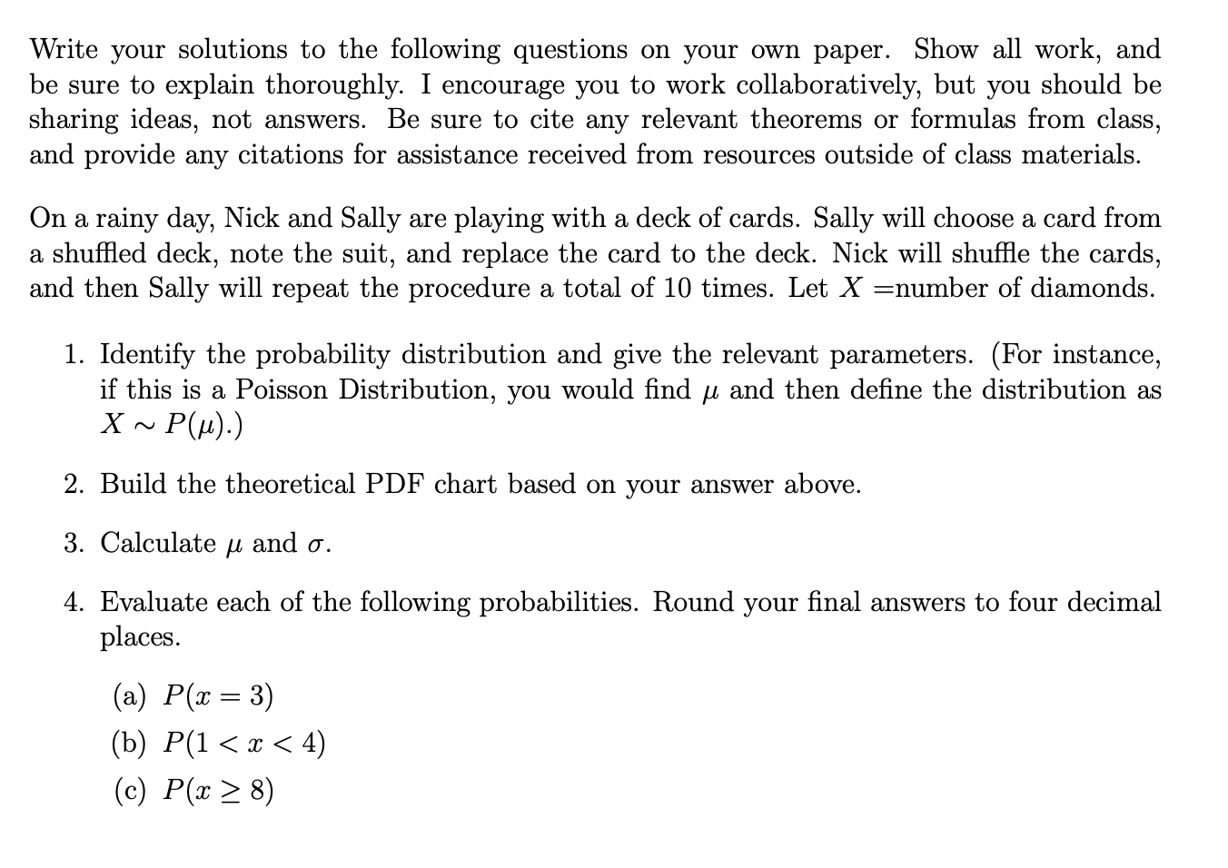 Solved Write your solutions to the following questions on | Chegg.com