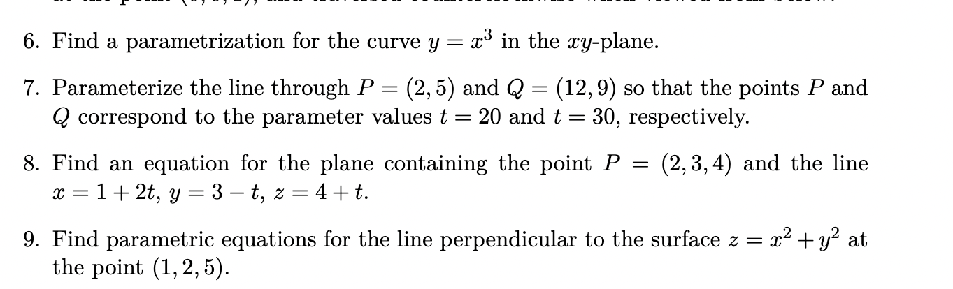 6. Find a parametrization for the curve y=x3 in the | Chegg.com