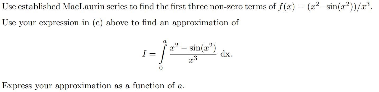 Solved Use established MacLaurin series to find the first | Chegg.com