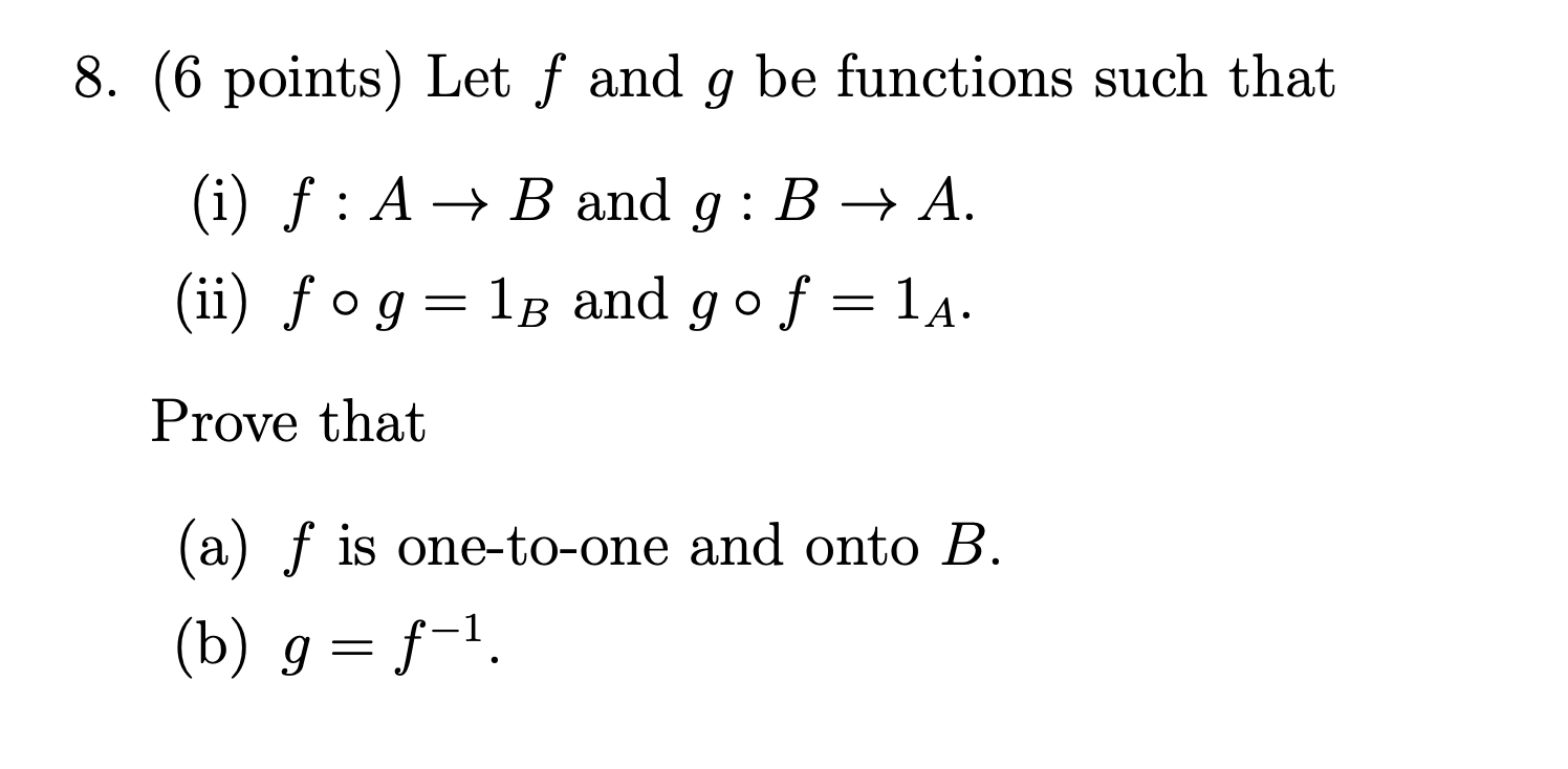 Solved 8. (6 points) Let f and g be functions such that (i) | Chegg.com