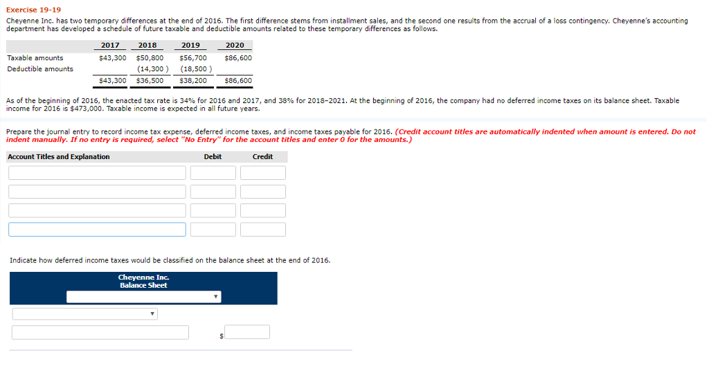 Solved Exercise 19-19 Cheyenne Inc. has two temporary | Chegg.com