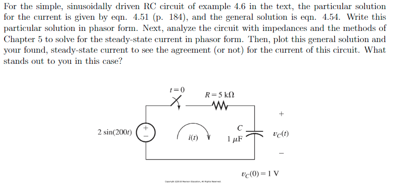 Solved For the simple, sinusoidally driven RC circuit of | Chegg.com