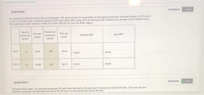 Solved Question Completion Status QUESTION 1 0.8 points | Chegg.com