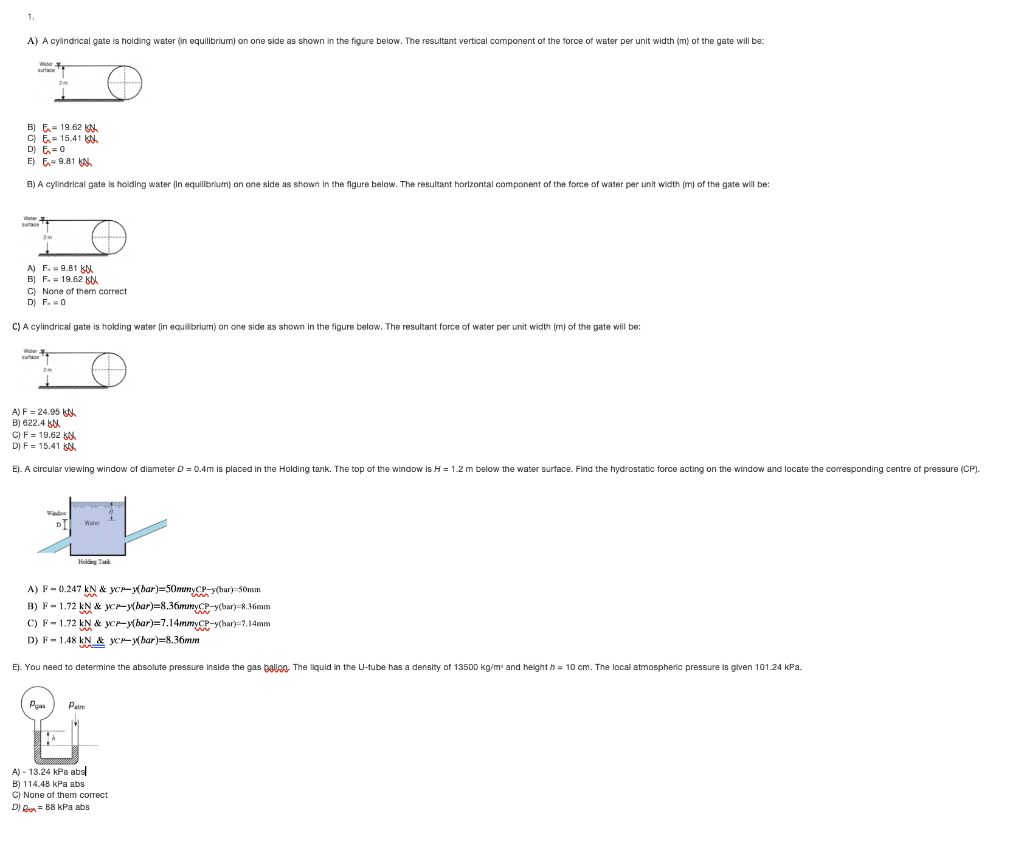 Solved A) A cylindrical gate is holding water (in | Chegg.com