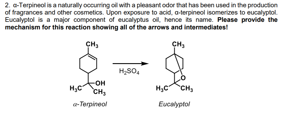 Solved 2. a-Terpineol is a naturally occurring oil with a | Chegg.com