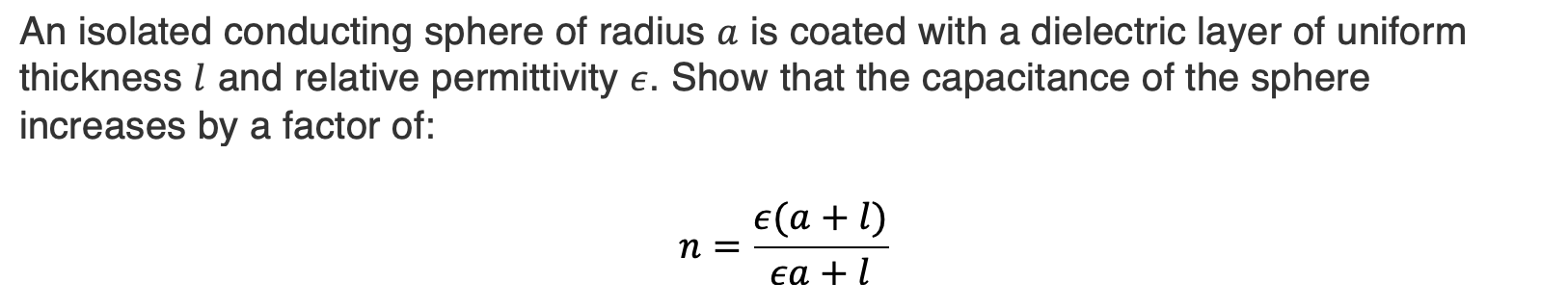 Solved An isolated conducting sphere of radius a is coated | Chegg.com