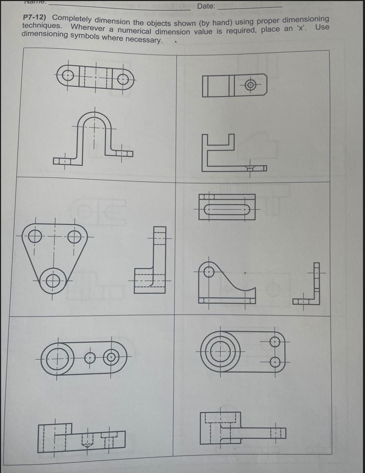 Date: P7-12) Completely dimension the objects shown | Chegg.com