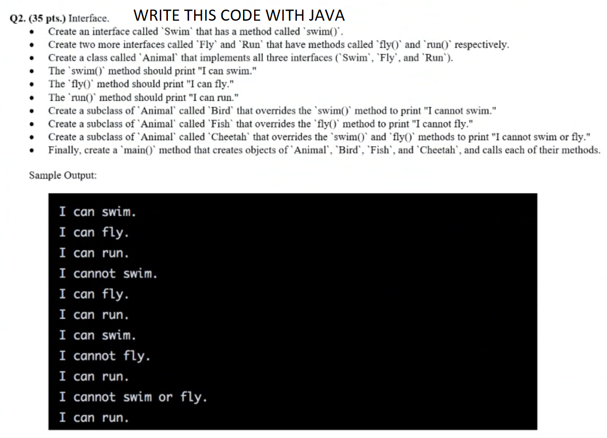 Solved Q2. (35 pts.) Interface. WRITE THIS CODE WITH JAVA - | Chegg.com