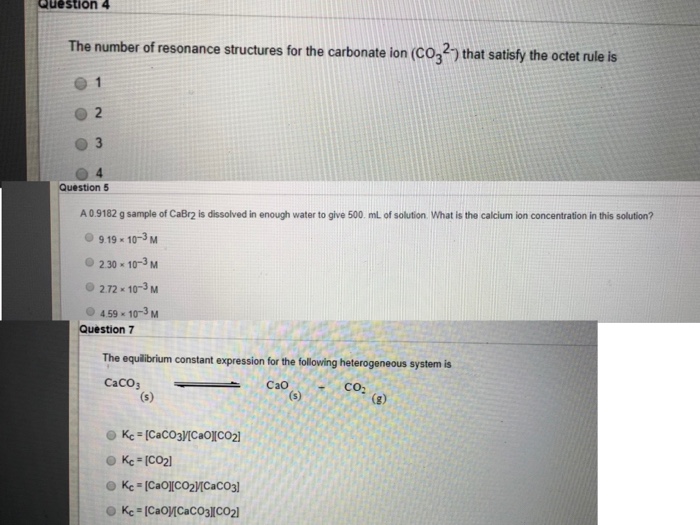 Solved Question 4 The number of resonance structures for the | Chegg.com