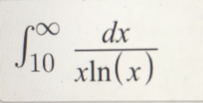 Solved po dx J10 xln(x). | Chegg.com