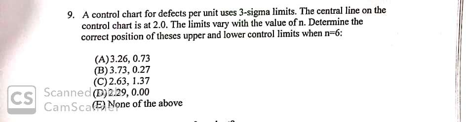 Solved 9. A control chart for defects per unit uses 3-sigma | Chegg.com