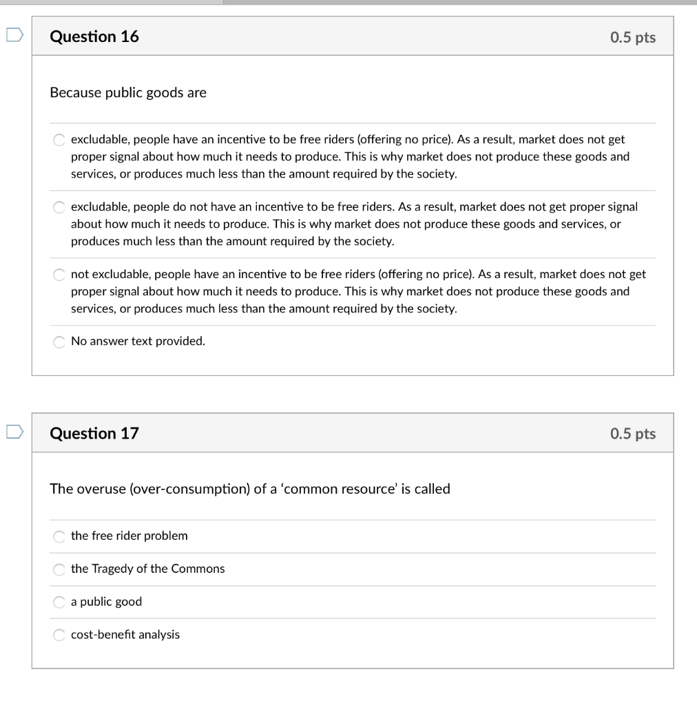 Solved 0 0 Question 16 0.5 pts Because public goods are | Chegg.com