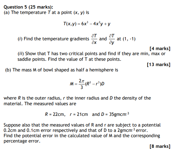 Solved Question 5 (25 marks): (a) The temperature T at a | Chegg.com
