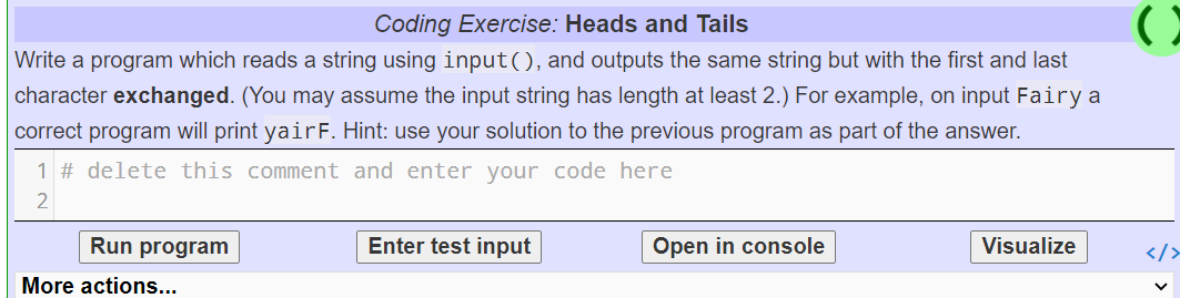 Solved a) Coding Exercise: Heads and Tails Write a program | Chegg.com