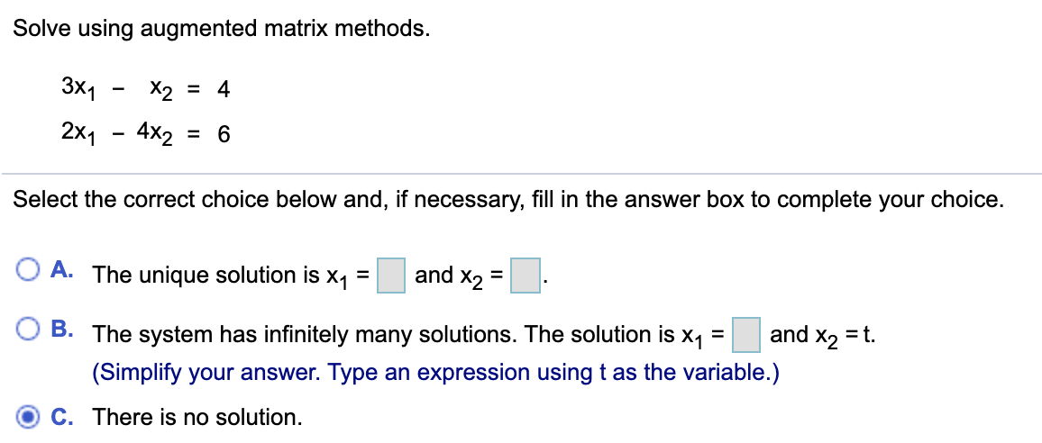 Solved Solve using augmented matrix methods. 3X1 X2 = 4 2X1 | Chegg.com
