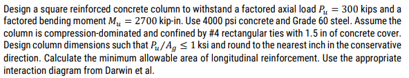 Solved Design a square reinforced concrete column to | Chegg.com