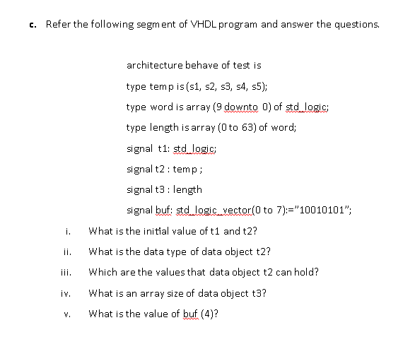 Solved c. Refer the following segment of VHDL program and | Chegg.com