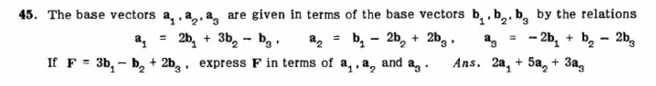 Solved The base vectors a1,a2,a3 ﻿are given in terms of the | Chegg.com