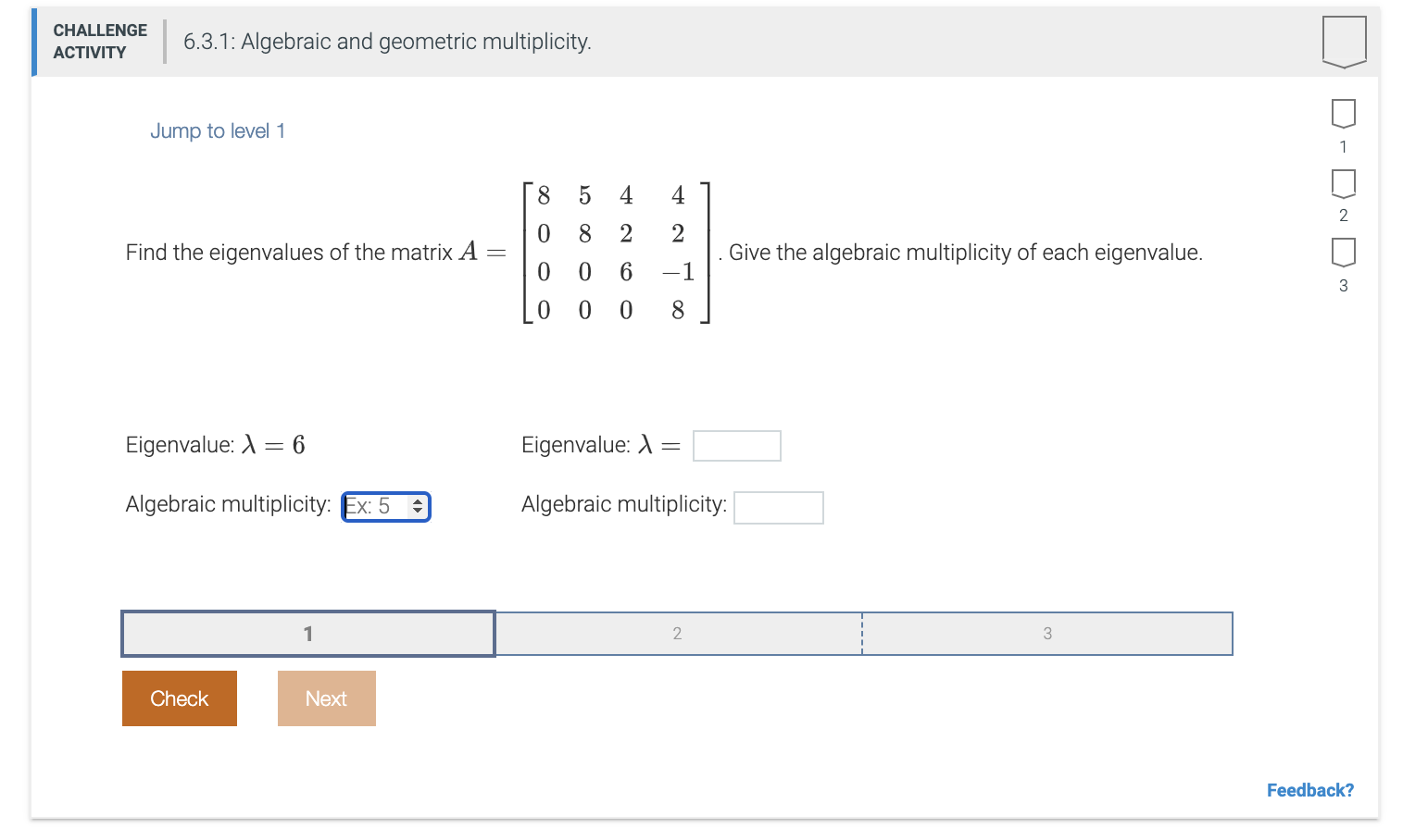 Solved CHALLENGE ACTIVITY 6.3.1: Algebraic and geometric | Chegg.com