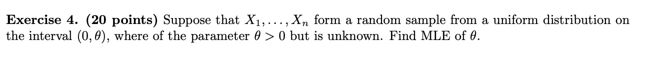 Solved Exercise 4. (20 points) Suppose that X1,…,Xn form a | Chegg.com Solved Exercise 4. (20 points) Suppose that X1,…,Xn form a | Chegg.com