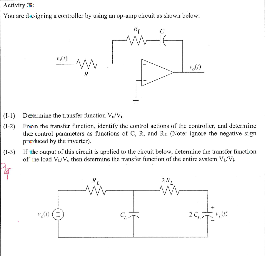 Solved Activity 3:You are designing a controller by using an | Chegg.com