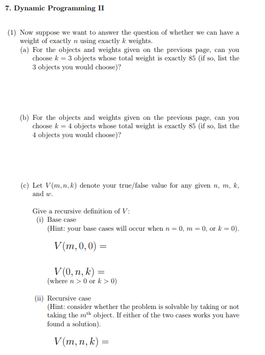 7. Dynamic Programming II (1) Now suppose we want to | Chegg.com