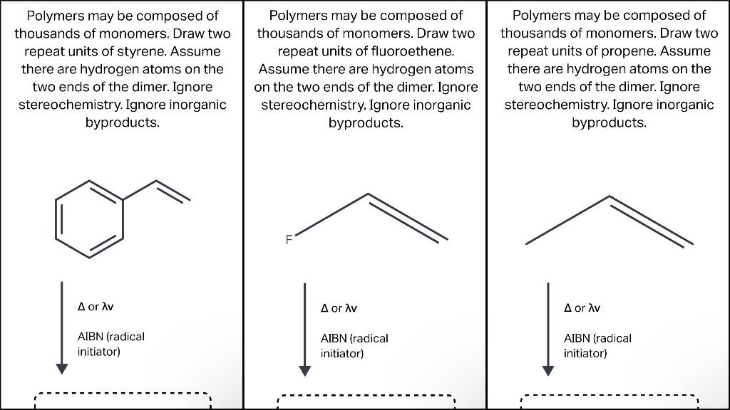 Solved Polymers may be composed of thousands of monomers. | Chegg.com