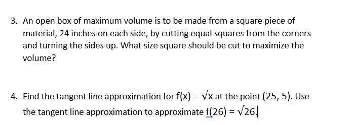 Solved 3. An open box of maximum volume is to be made from a | Chegg.com