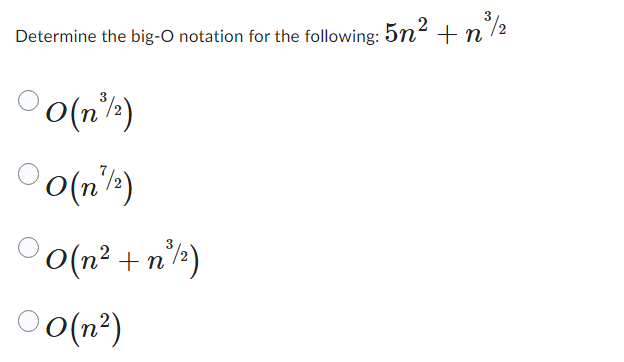 Solved Determine the big-O notation for the following: | Chegg.com