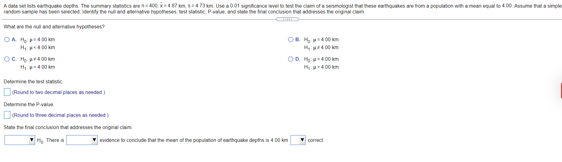 Solved A data set lists earthquake depths. The summary | Chegg.com