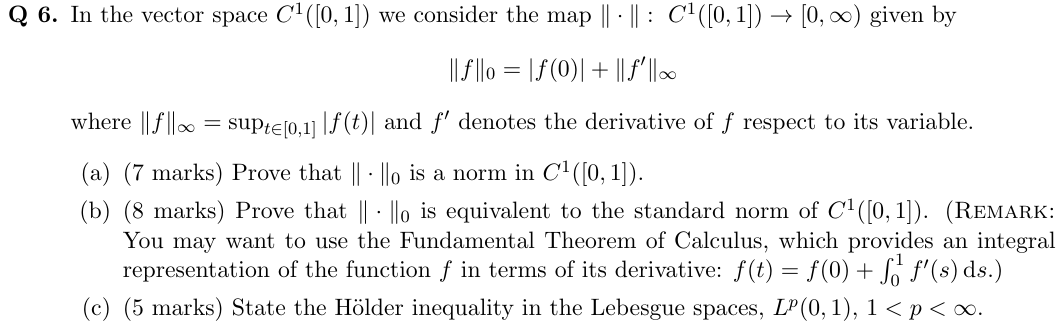 Solved In the vector space C1([0,1]) we consider the map | Chegg.com