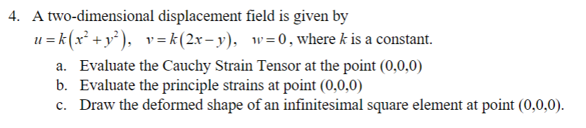 Solved A two-dimensional displacement field is given by | Chegg.com