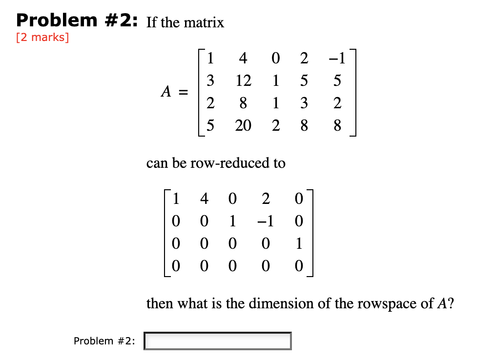 Solved Problem 2 If The Matrix 2 Marks 1 4 1 5 12 A U 