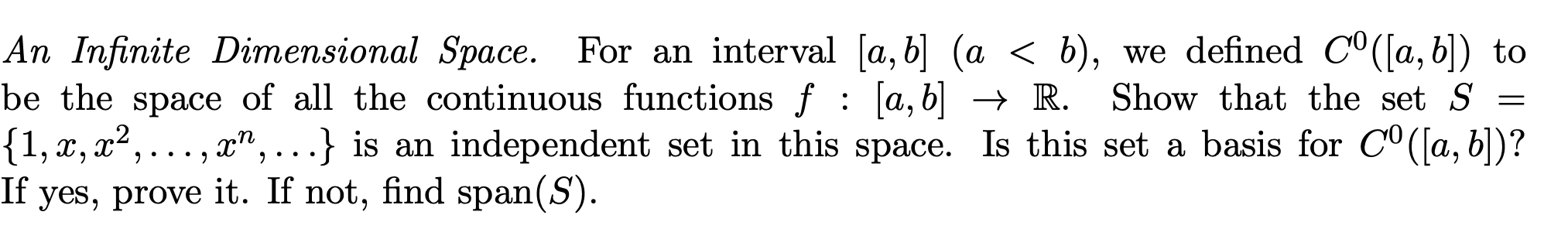 Solved An Infinite Dimensional Space. For an interval [a, b] | Chegg.com