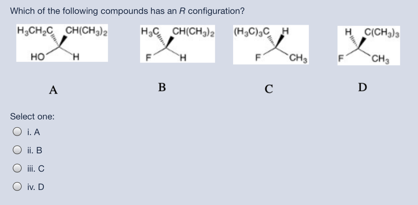 Solved Which of the following compounds has an R | Chegg.com