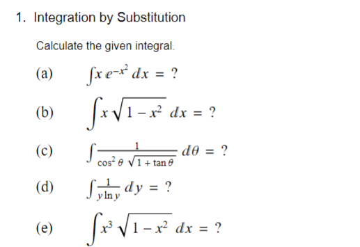 Solved Integration by SubstitutionCalculate the given | Chegg.com