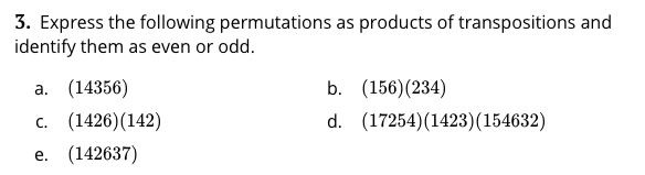 Solved 3. Express the following permutations as products of | Chegg.com