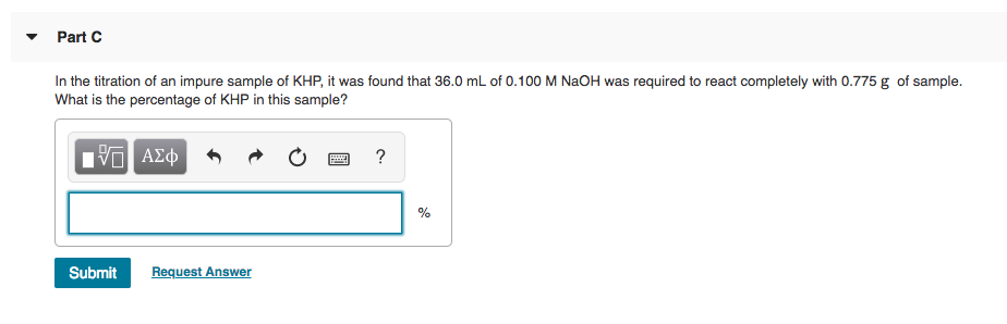 Solved Part C In the titration of an impure sample of KHP, | Chegg.com